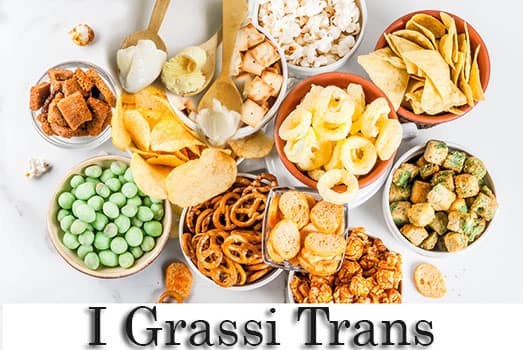 I grassi trans, un killer silenzioso - Portalino Web